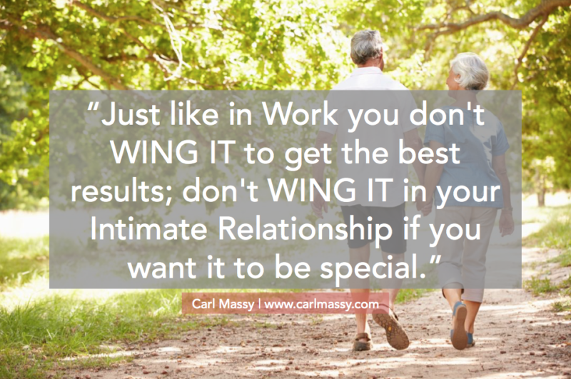 Handy Relationship Tip: When Not to “Wing’ It - Carl Massy